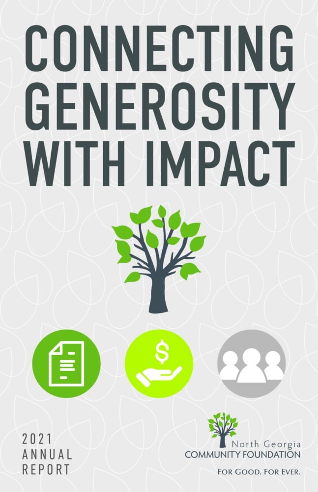 NGCF 2021 Annual Report - North Georgia Community Foundation